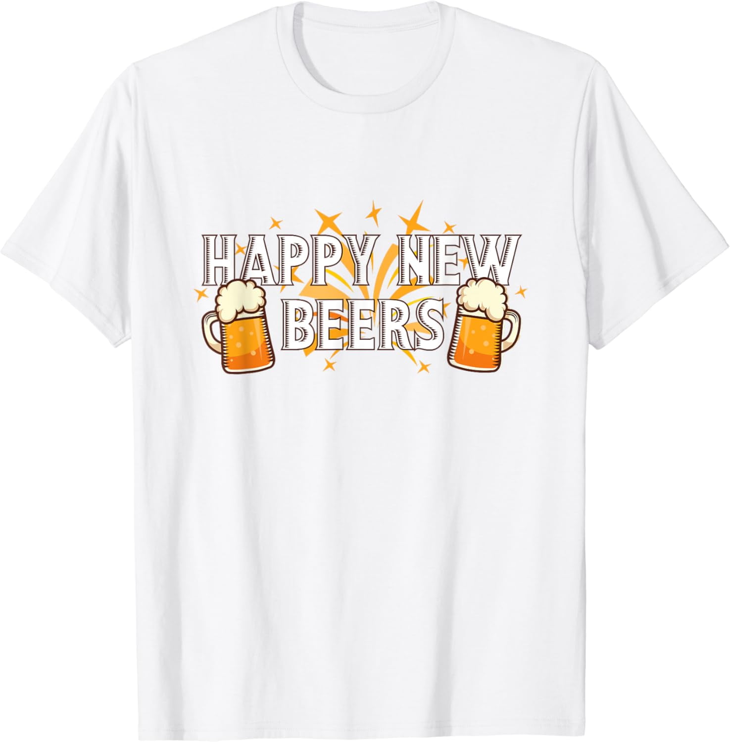 Happy New Beers - New Year NYE Party Funny New Years Eve T-Shirt ...