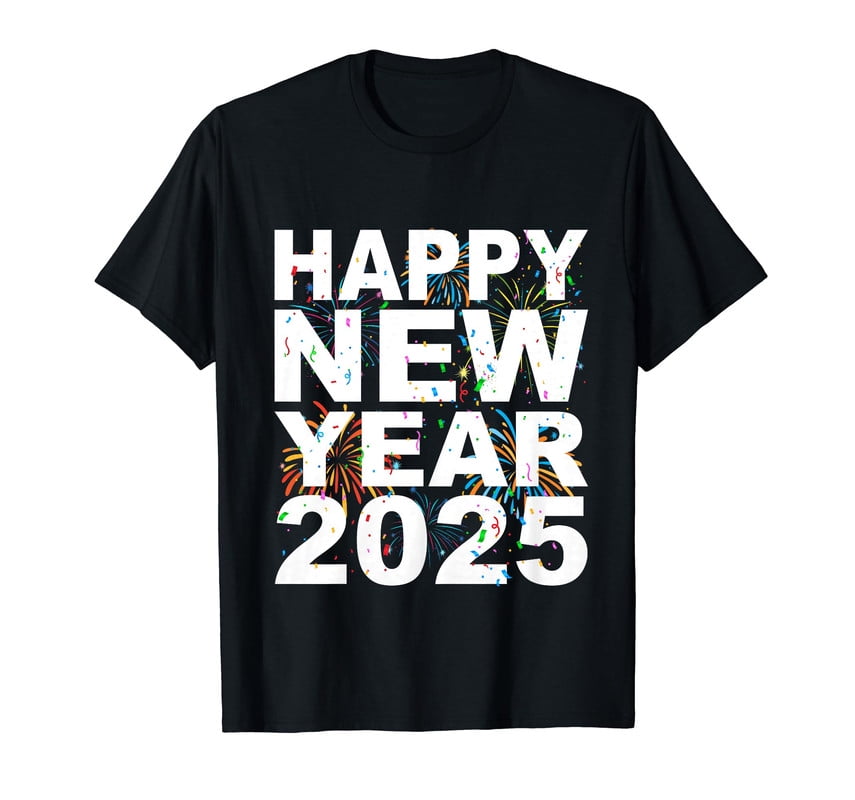 Happy New Year 2025 NYE Cool New Years Eve 2025 T-Shirt - Walmart.com