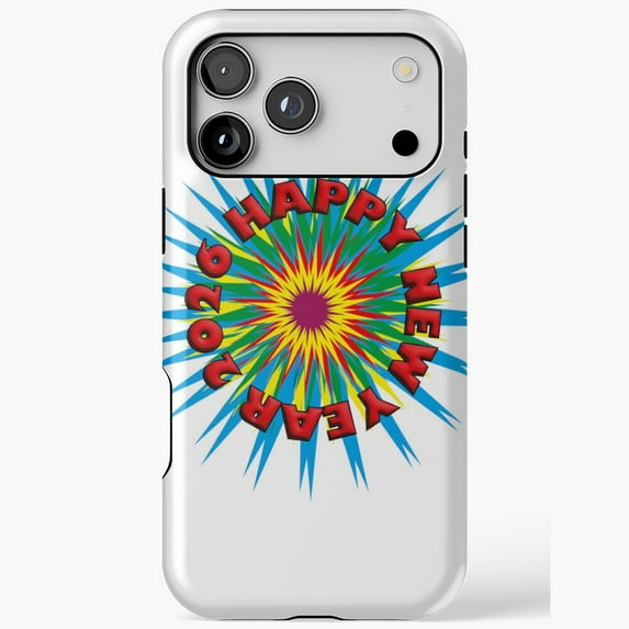 Happy New Year 2026 Variant Design iPhone Case 17 11 12 13 14 15 16 Pro ...