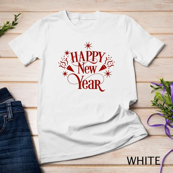 Happy New Year Classic Festive Design For 2025 Funny Holiday Unisex T ...