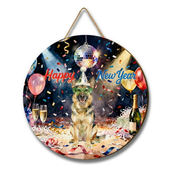 Happy New Year German Shepherd Chills on Year-End Party Round Wood Sign ...
