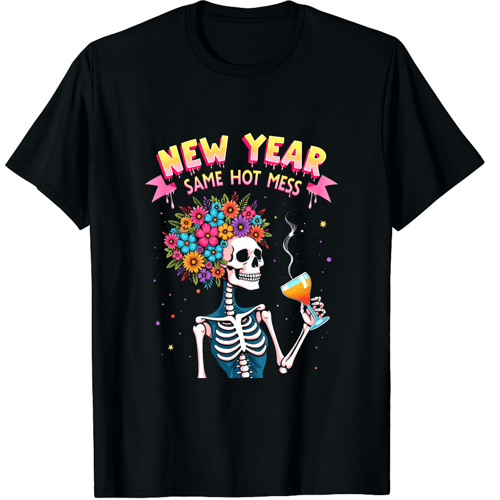 Happy New Year Same As Hot Mess Skeleton Graphic Tee T-Shirt for Men ...
