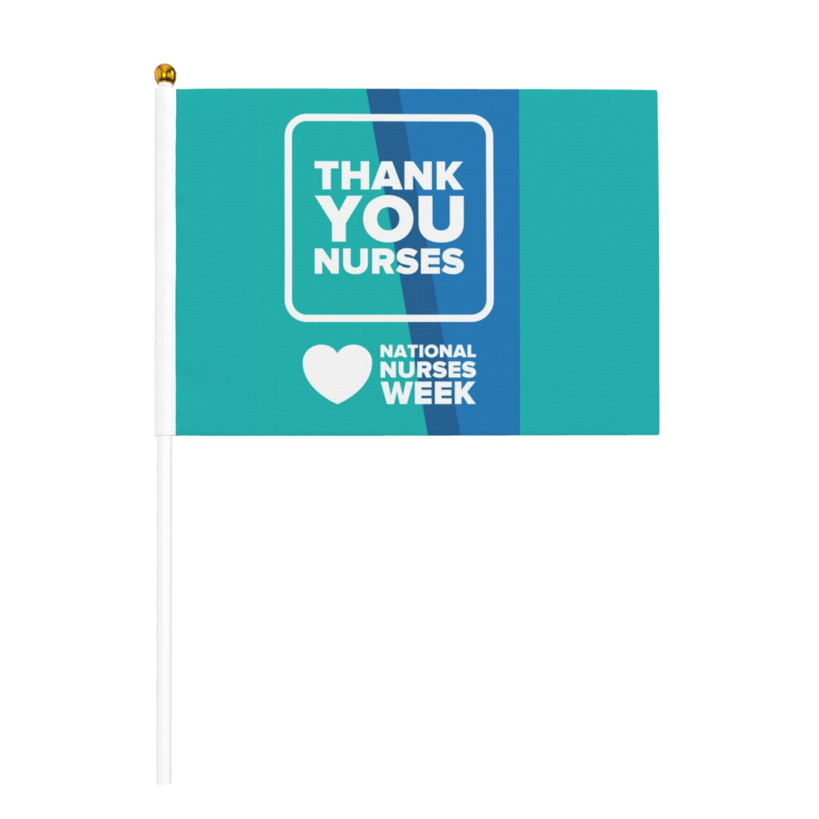 Happy Nurse Appreciation Week 2024 Flag Small Mini Hand Held Flags ...