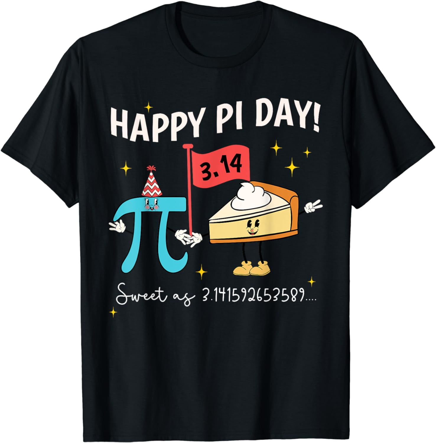 Happy Pi Day Sweet As 3.14 Pie Funny Math Nerd Teacher Kids T-Shirt ...