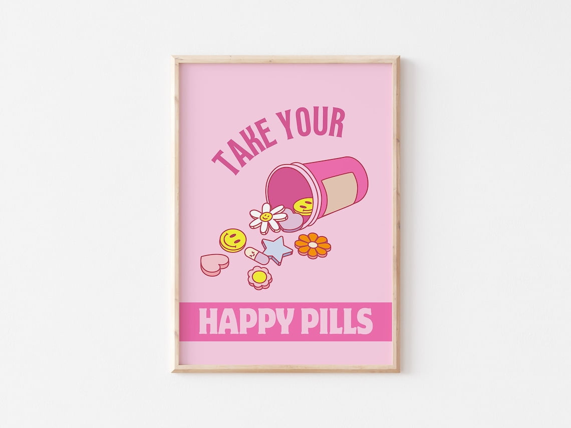 Happy Pills, Dopamine Decor, Colorful Wall Art, Mental Health Quote ...
