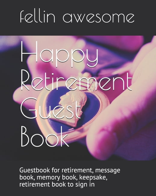 Happy Retirement Guest Book : Guestbook for retirement, message book ...