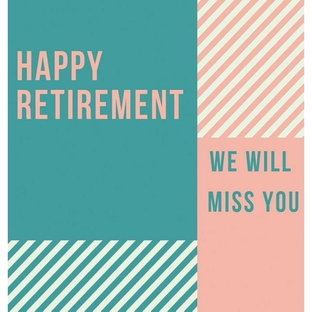 Happy Retirement Guest Book (Hardcover): Guestbook for retirement ...