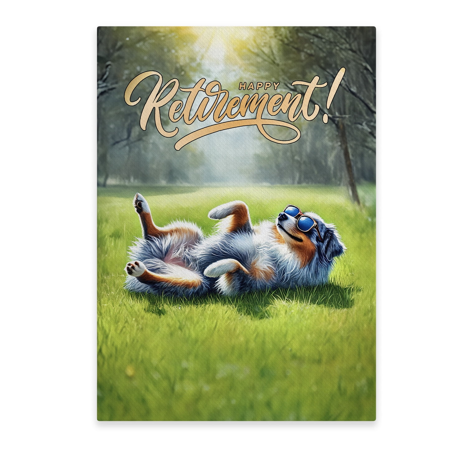 Happy Retirement with Australian Shepherd Enjoy Life Rest Time Vertical ...