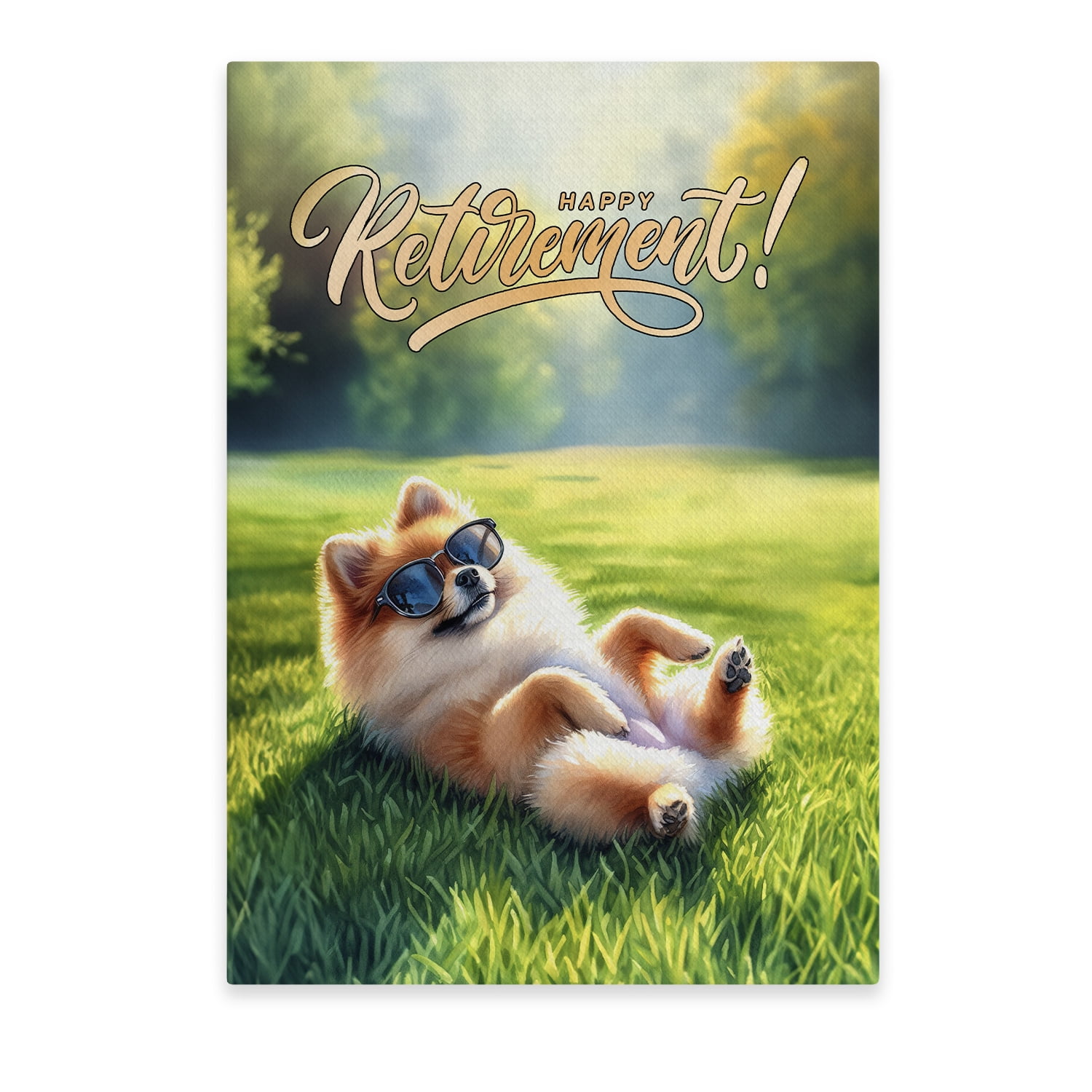 Happy Retirement with Pomeranian Enjoy Life Rest Time Vertical Matte ...