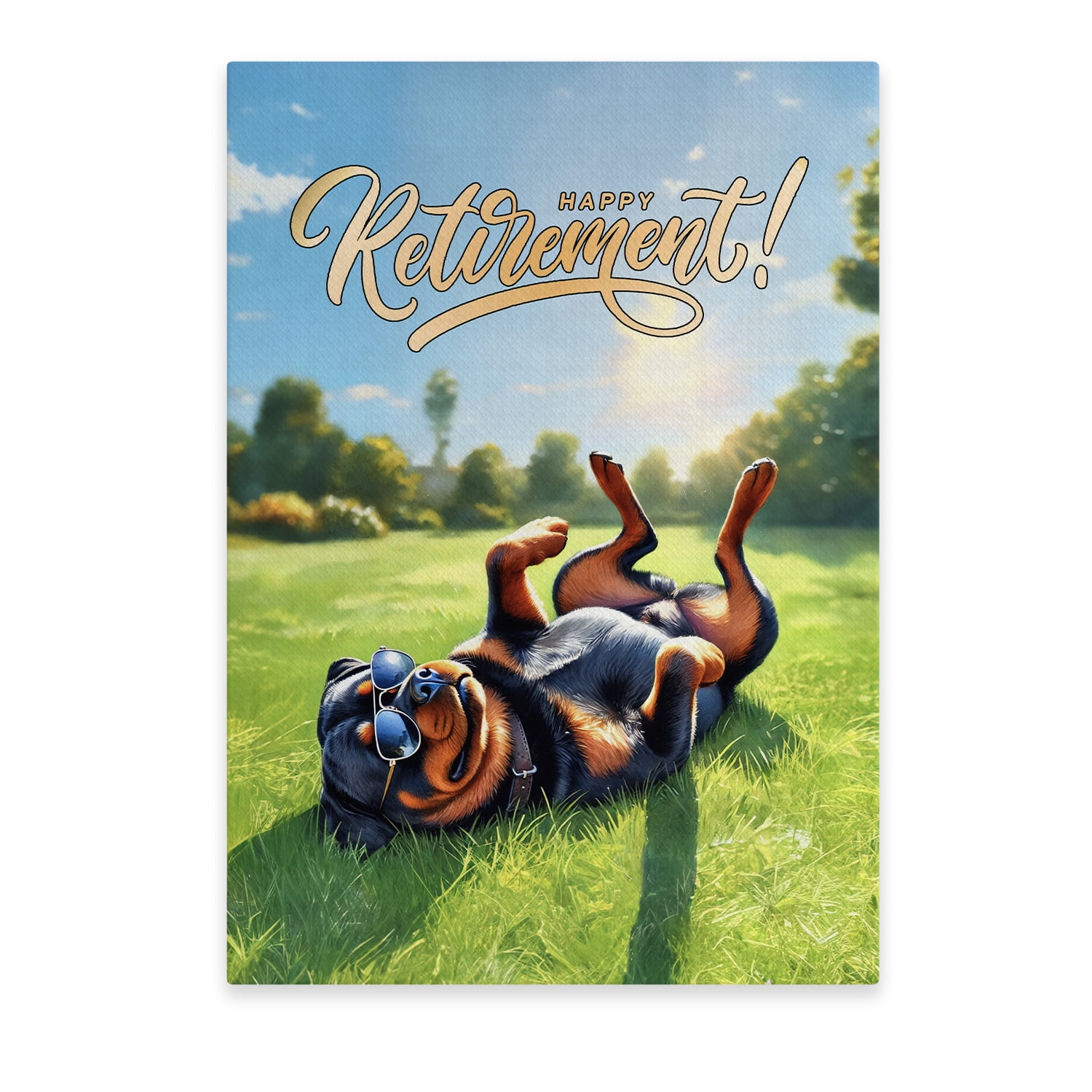 Happy Retirement with Rottweiler Enjoy Life Rest Time Vertical Matte ...