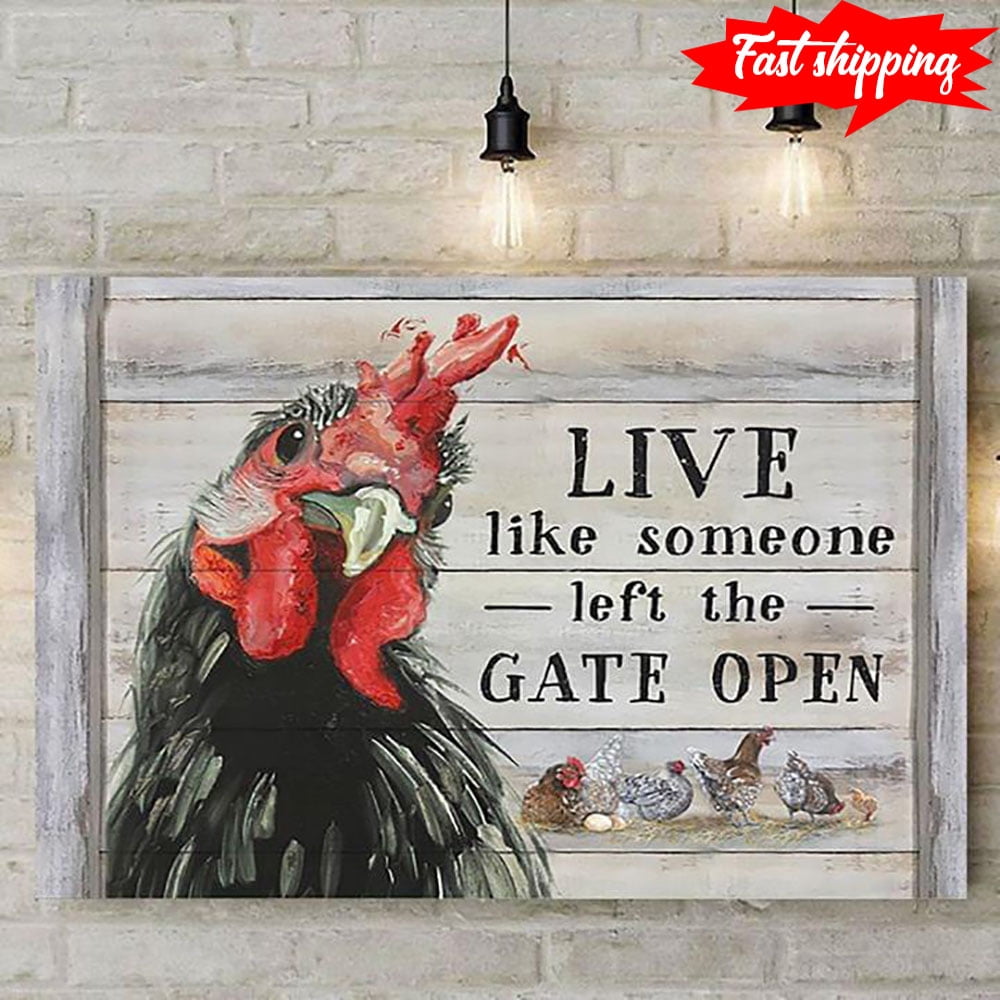 Happy Rooster & His Family Live Like Someone Left The Gate Open 16 x 24 ...