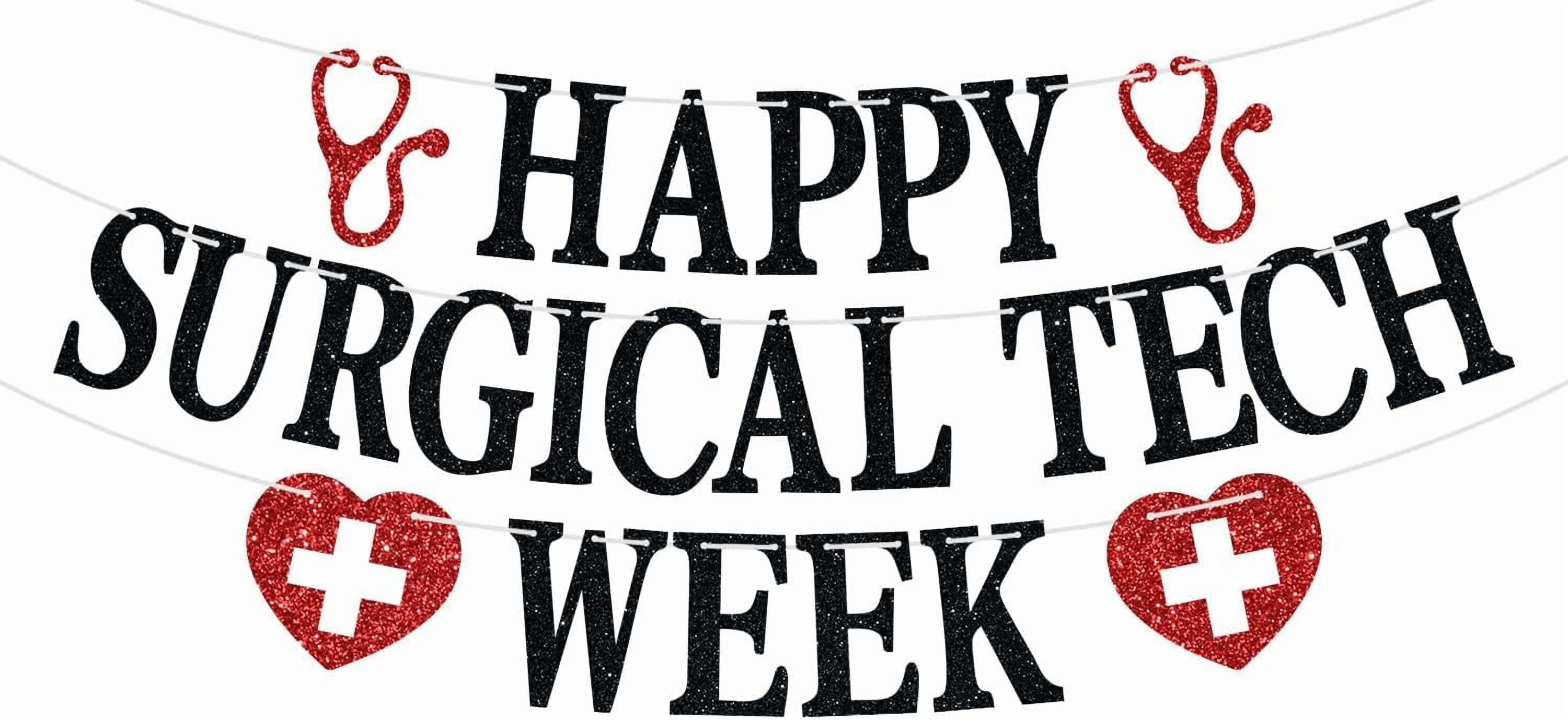 Happy Surgical Tech Week Banner, Medical Office Surgical Week Sign ...