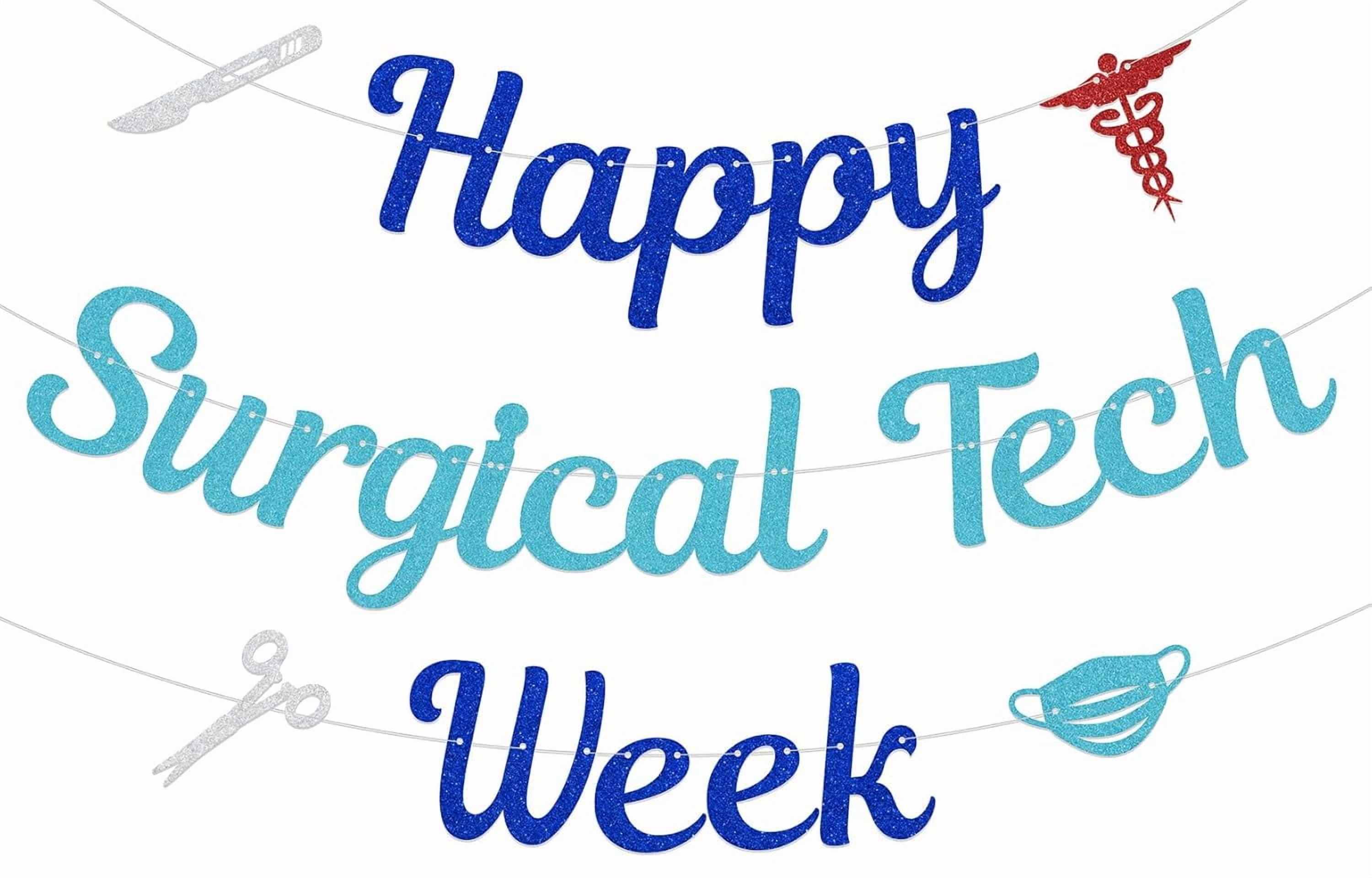 Happy Surgical Tech Week Banner National Surgical Technologists Week Party Decorations - Walmart.com