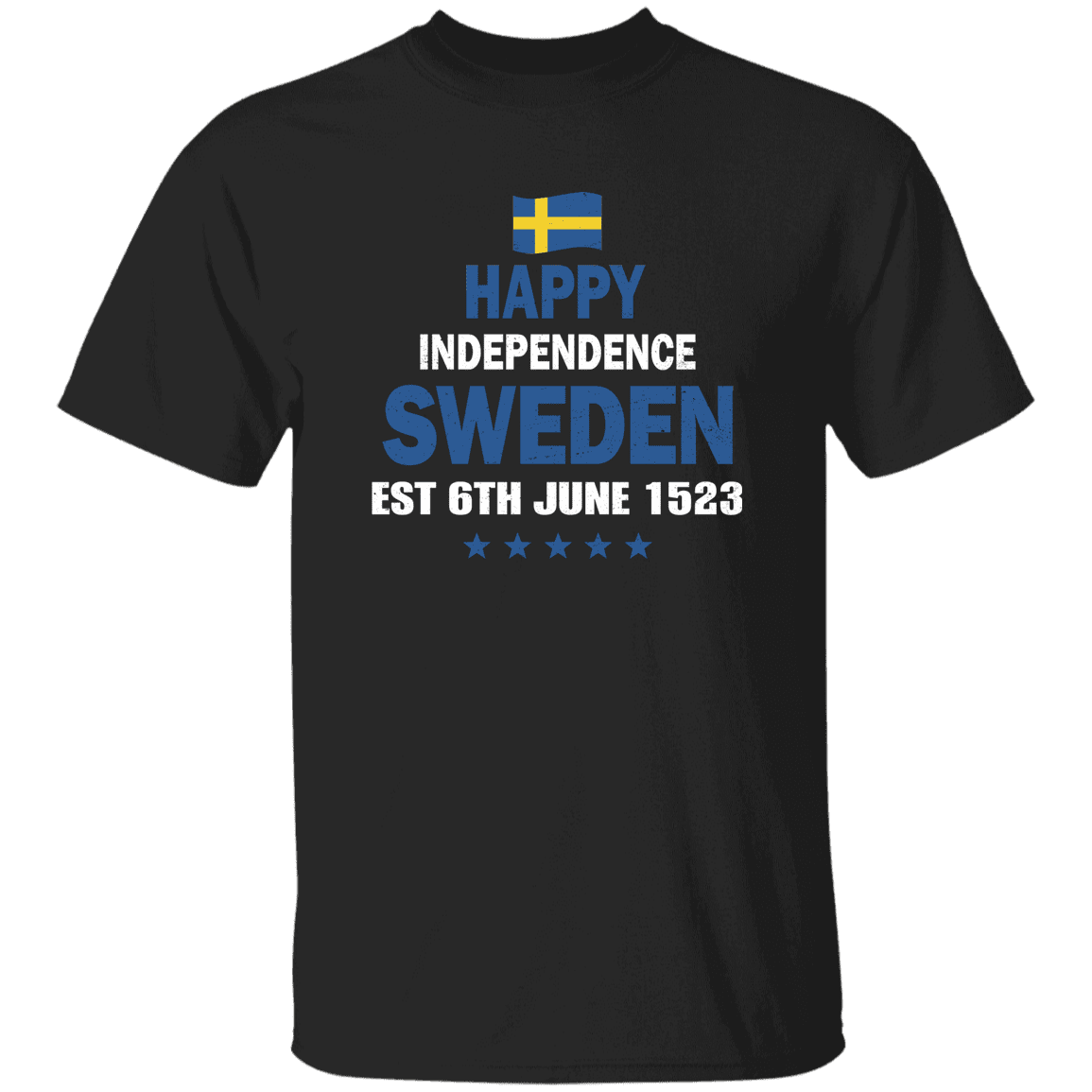 Happy Sweden Flag Day Est 6Th June 1523 Swedish Proud Independence ...