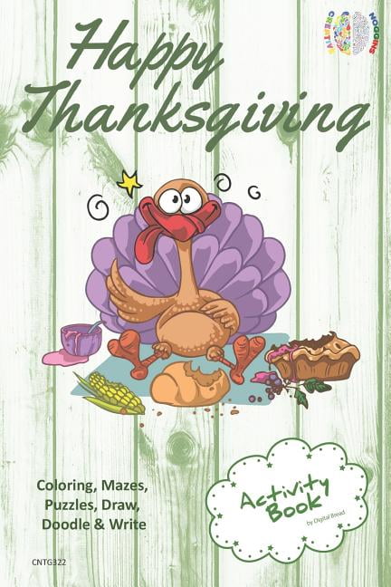 Happy Thanksgiving Activity Book Coloring, Mazes, Puzzles, Draw, Doodle ...