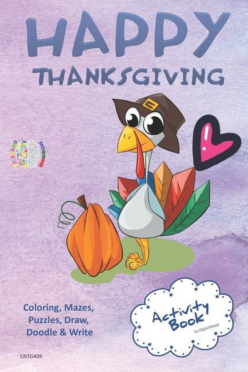 Happy Thanksgiving Activity Book Coloring, Mazes, Puzzles, Draw, Doodle ...