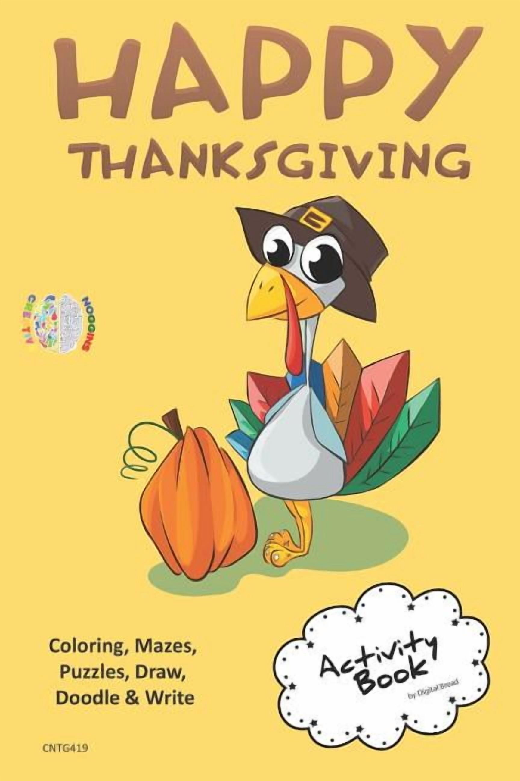 Happy Thanksgiving Activity Book Coloring, Mazes, Puzzles, Draw, Doodle ...