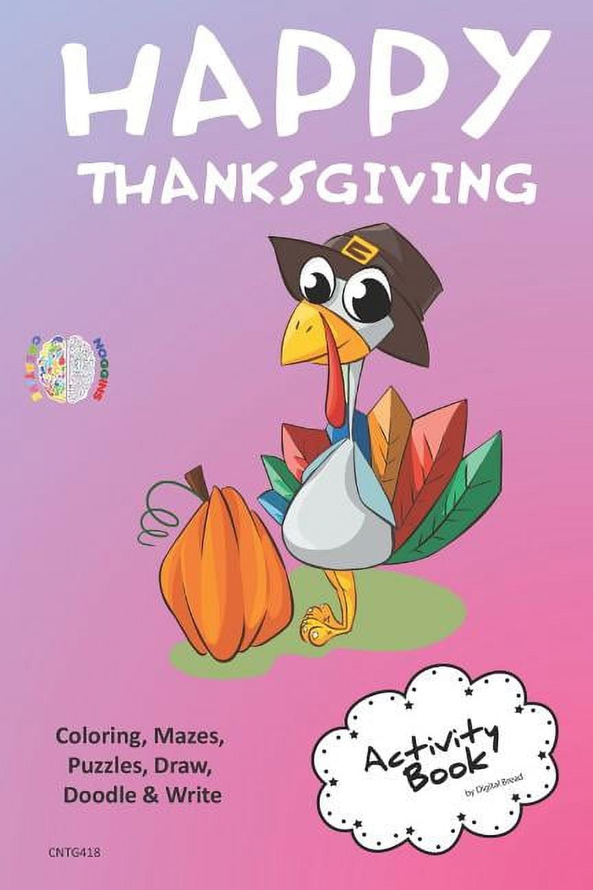 Happy Thanksgiving Activity Book for Creative Noggins: Coloring, Mazes ...