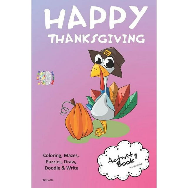 Happy Thanksgiving Activity Book for Creative Noggins: Coloring, Mazes ...