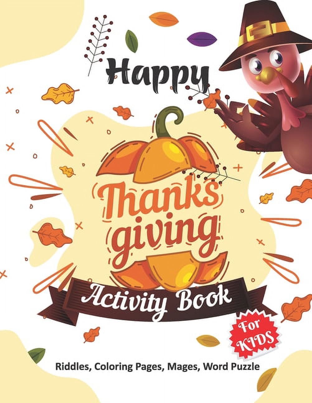 Happy Thanksgiving Activity Book for Kids: Thanksgiving gift for Happy ...