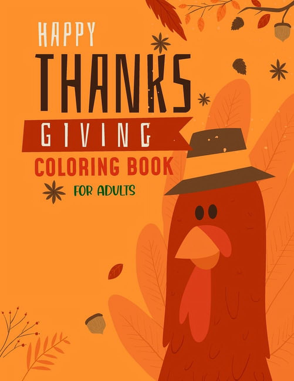Happy Thanksgiving Coloring Book For Adults : Thanksgiving Drawings ...