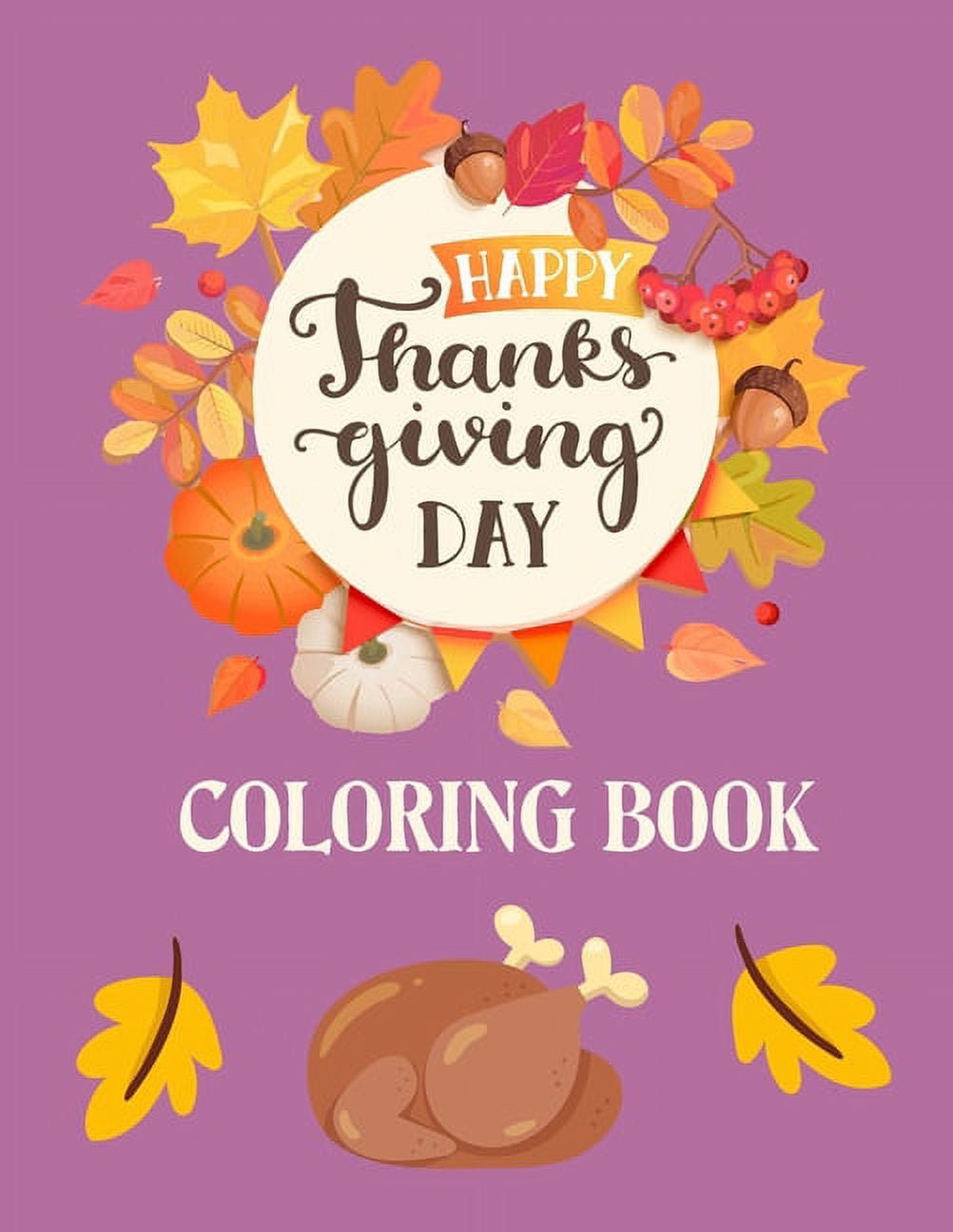 Happy Thanksgiving Day Coloring Book: A Collection of Fun and Easy ...