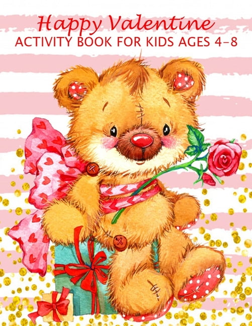 Happy Valentine Activity Book For Kids Ages 4-8: Fun Workbook Games For ...