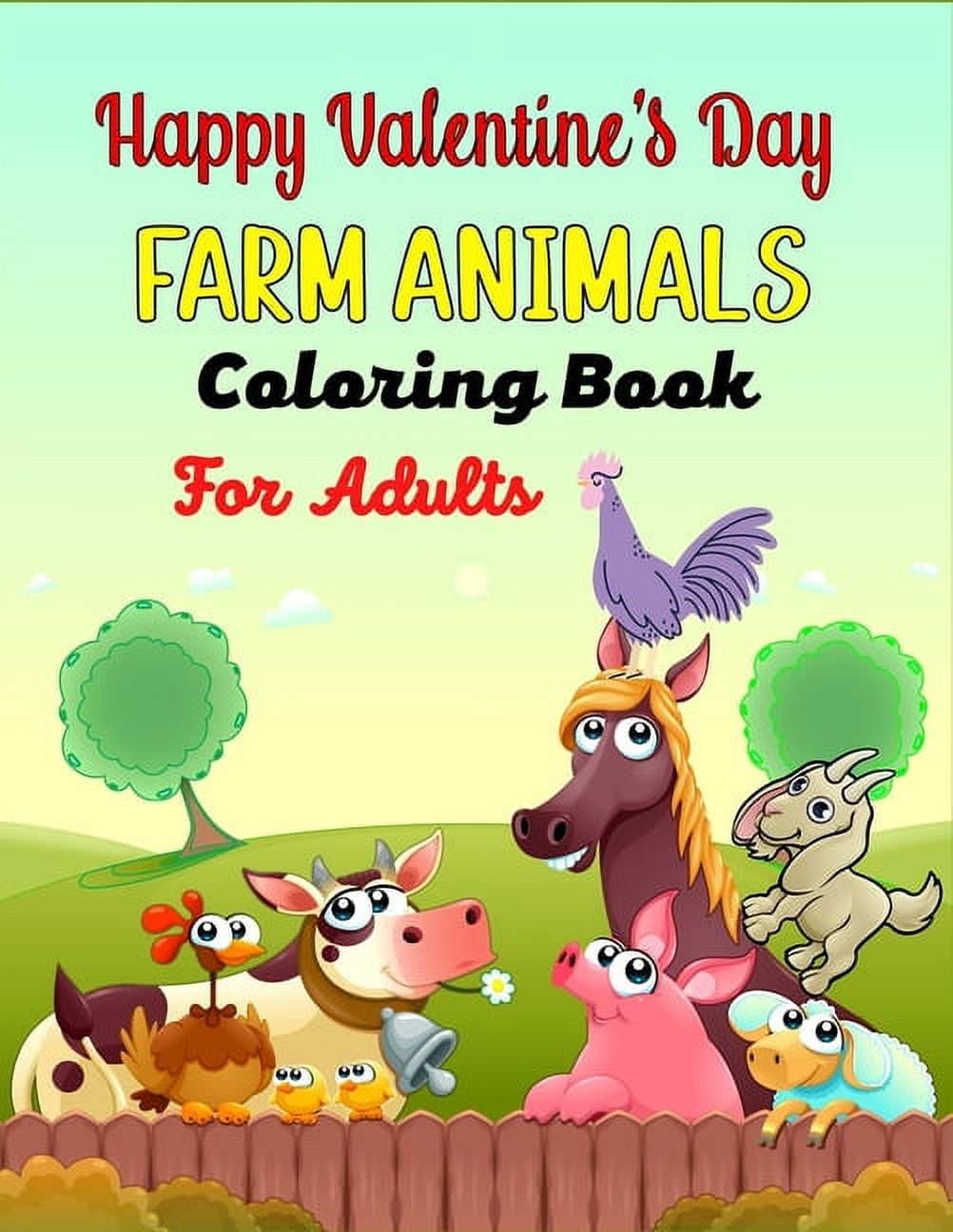 Happy Valentine's Day FARM ANIMALS Coloring Book For Adults: Large ...