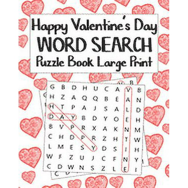 Happy Valentine's Day Word Search Puzzle Book Large Print: Word Search ...