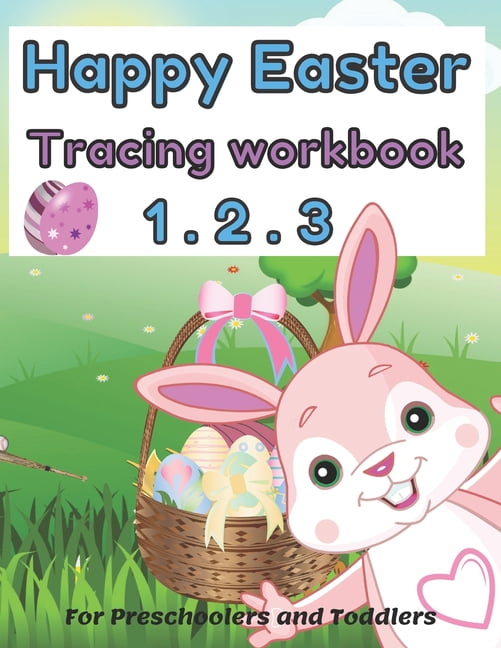Happy easter 1. 2. 3 Tracing workbook For Preschoolers and Toddlers ...
