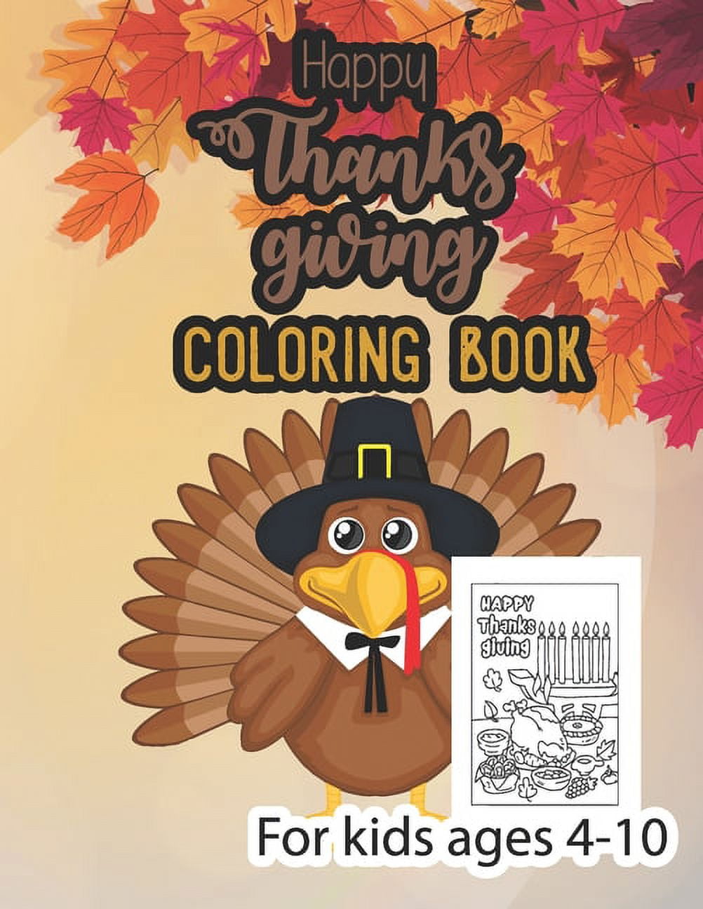 Happy thanksgiving coloring book for kids ages 4-10: Thanksgiving ...