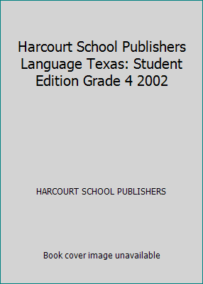 Pre-Owned Harcourt School Publishers Language Texas: Student Edition ...