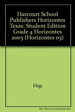 Pre-Owned Horizontes Grade 4: Harcourt School Publishers Horizontes ...