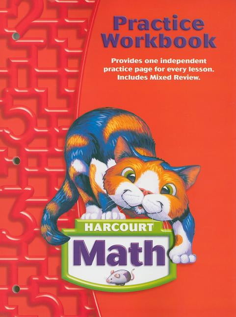 Harcourt School Publishers Math: Practice Workbook Student Edition ...