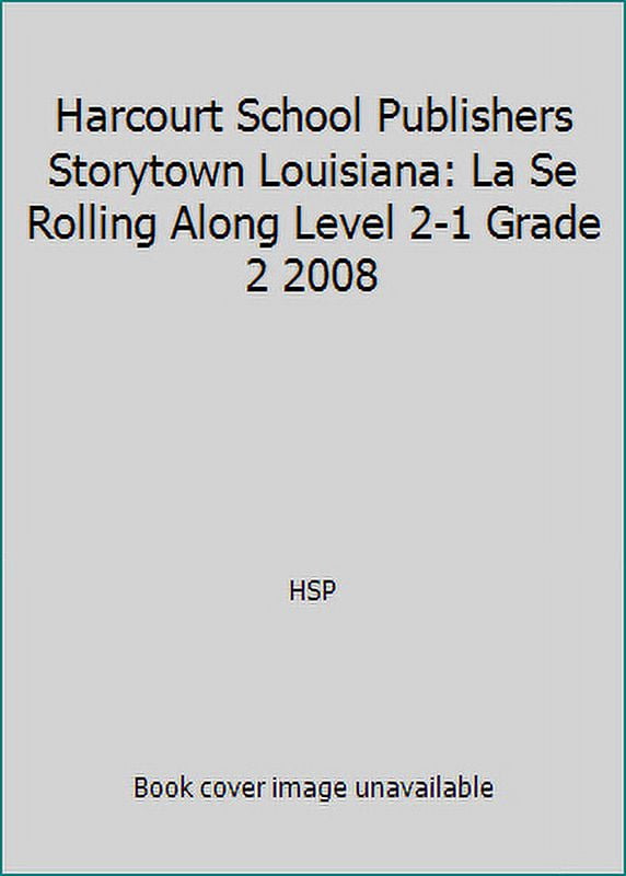 Pre-Owned Harcourt School Publishers Storytown Louisiana: La Se Rolling ...