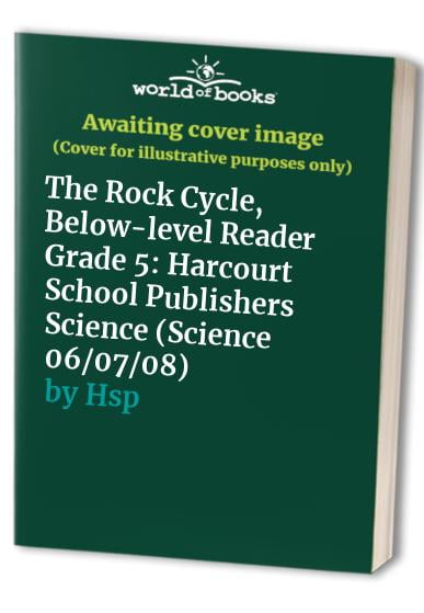 Pre-Owned The Rock Cycle, Below-level Reader Grade 5: Harcourt School ...
