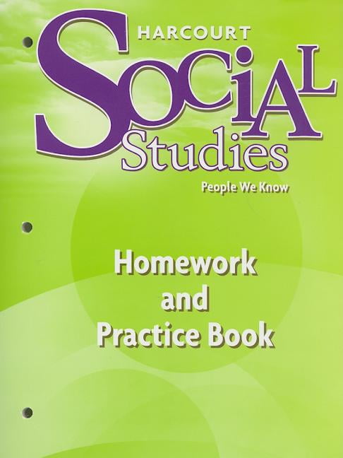 Harcourt Social Studies: Homework and Practice Book Student Edition ...