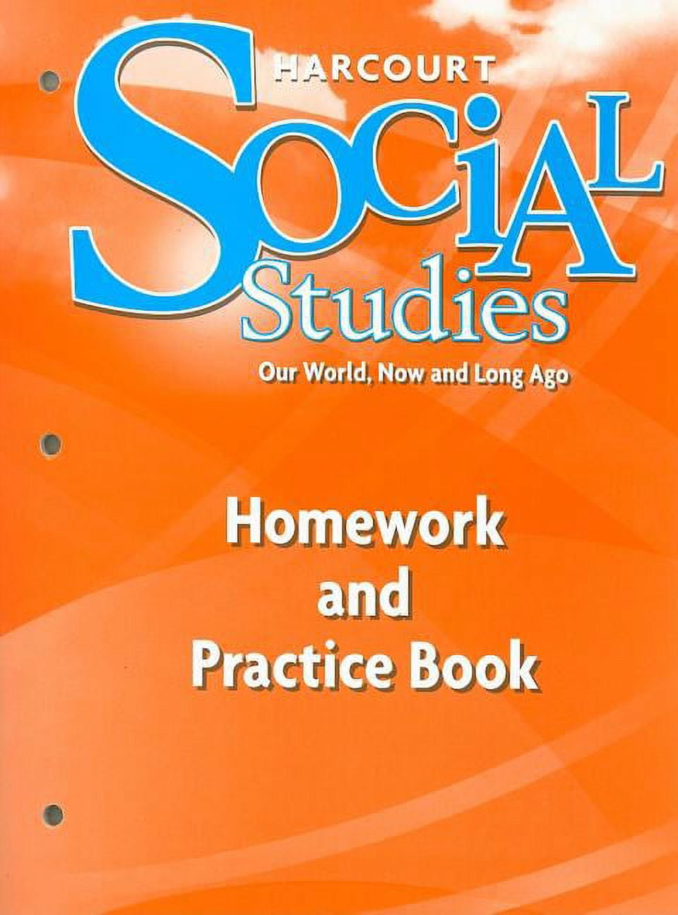 Harcourt Social Studies: Homework and Practice Book Student Edition ...