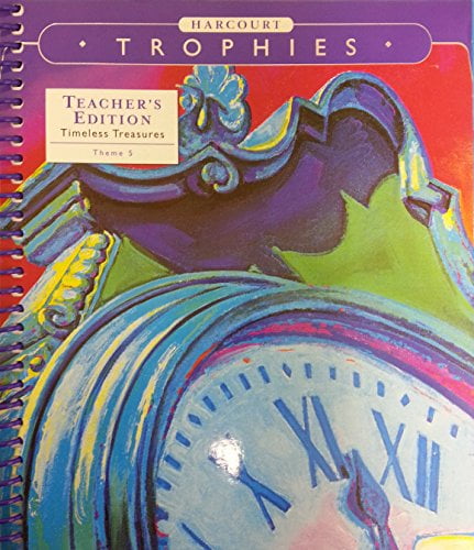 Pre-Owned Harcourt Trophies, Grade 6, Theme 5: Timeless Treasures ...
