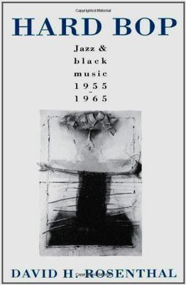 Pre-Owned Hard Bop: Jazz and Black Music 1955-1965 (Hardcover ...