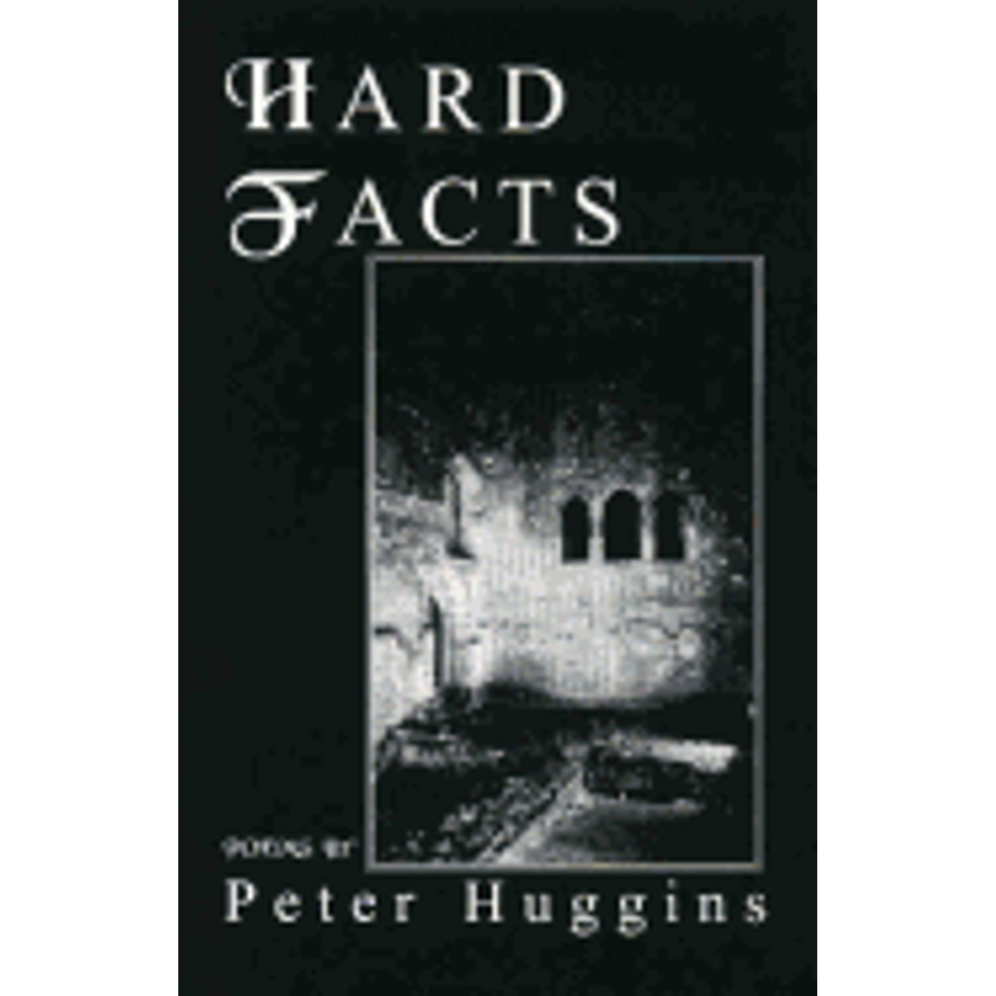 Pre-Owned Hard Facts (Paperback 9780942979442) by Peter Huggins ...