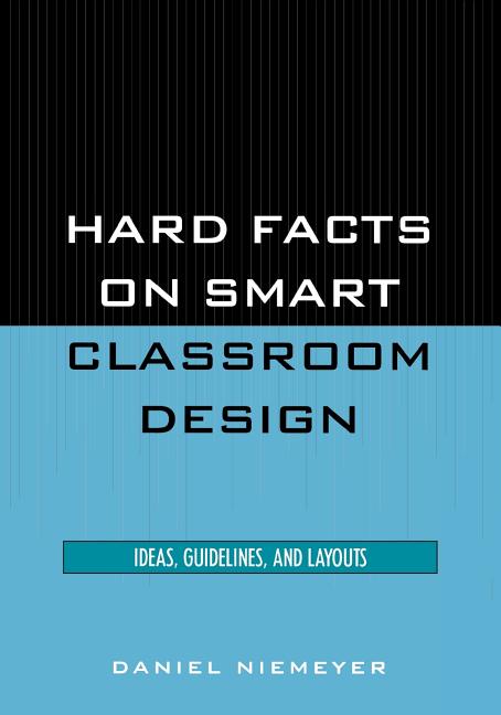 Hard Facts on Smart Classroom Design: Ideas, Guidelines, and Layouts ...