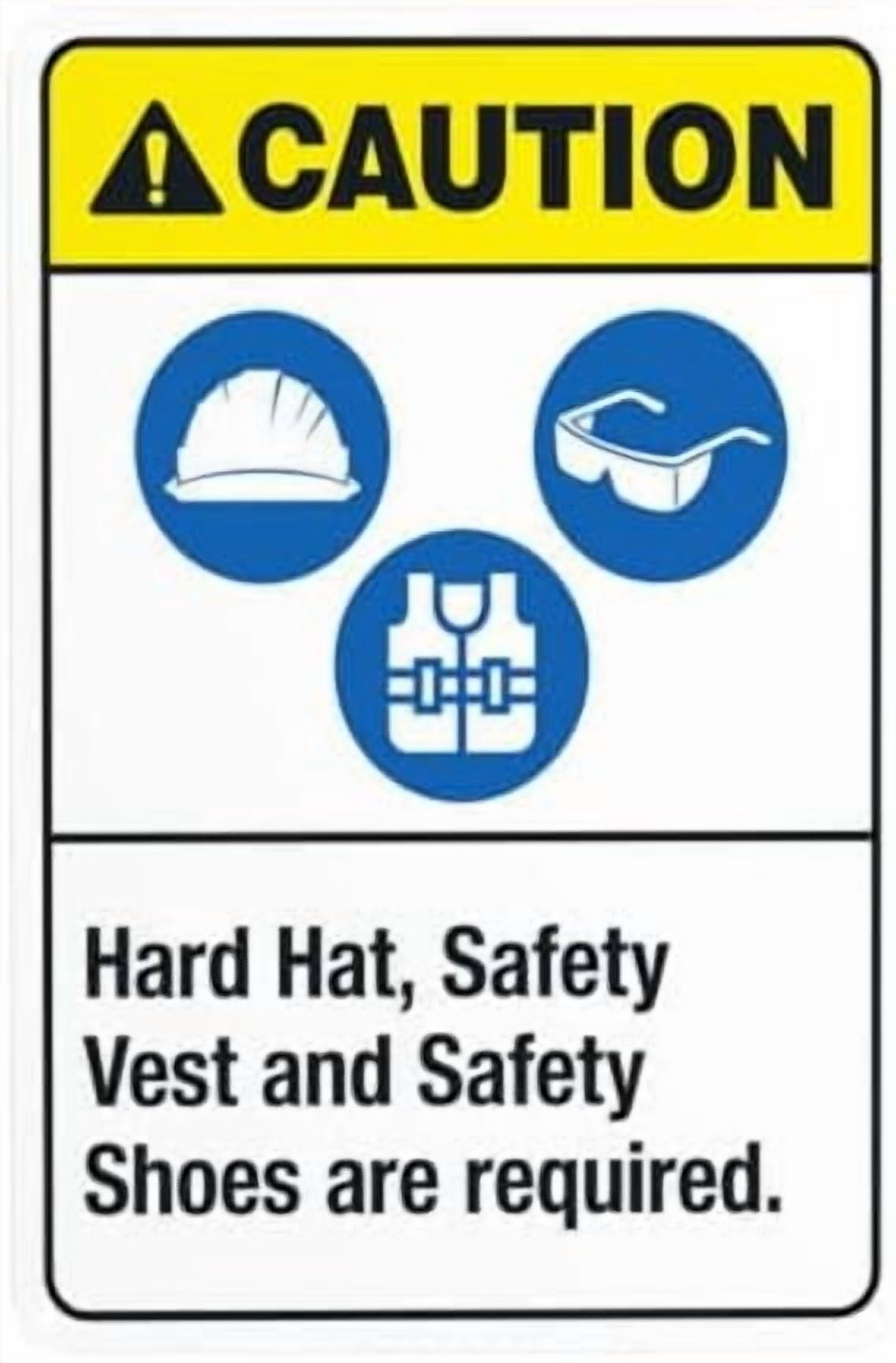 Hard Hat Safety Vest And Safety Shoes Are Required Warning Sign ...