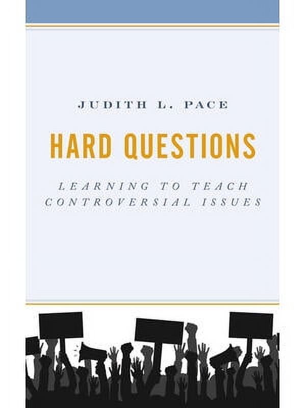 Hard Questions: Learning to Teach Controversial Issues - Walmart.com