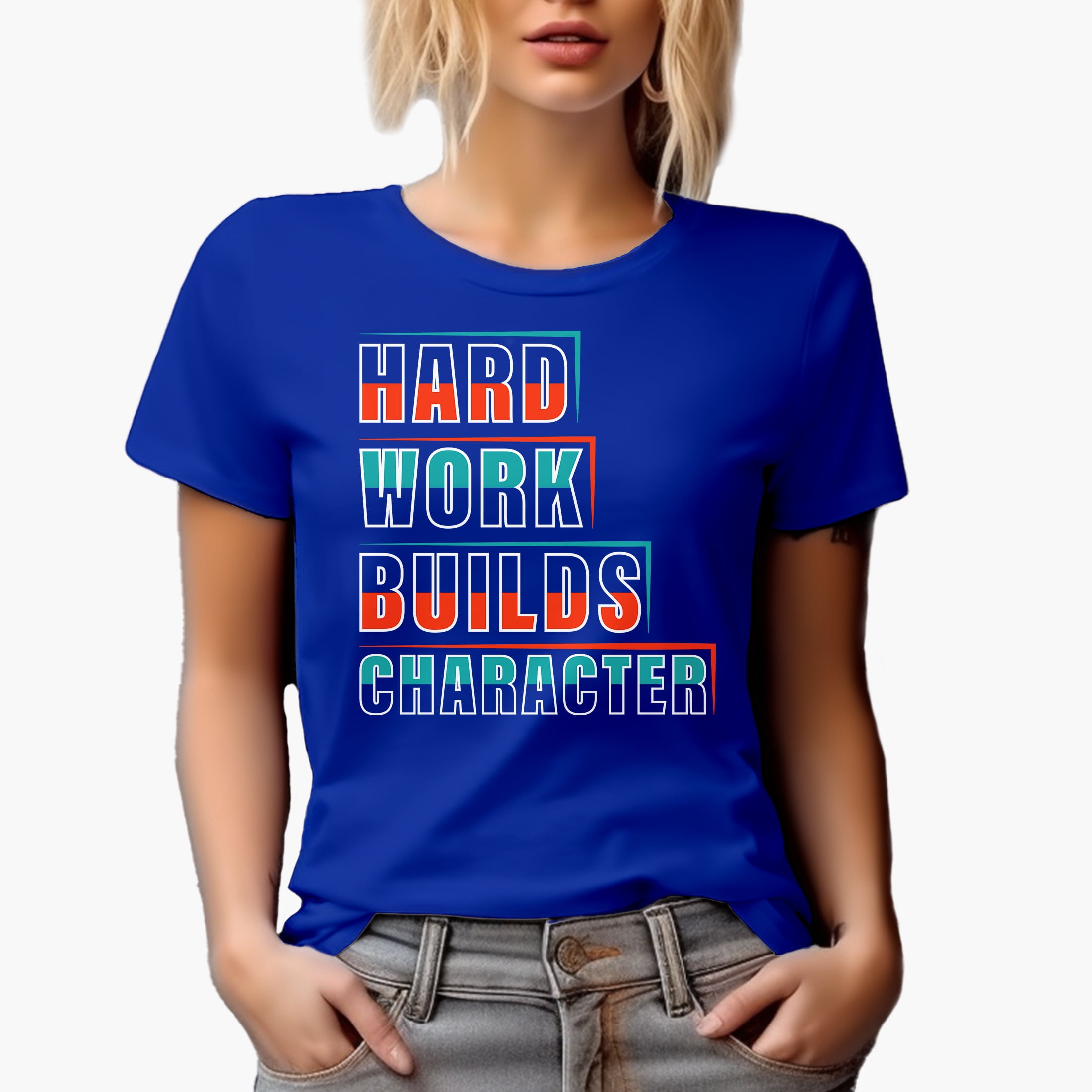 Hard Work Builds Character, Inspirational Quote, Royal Blue T-Shirt, XL ...
