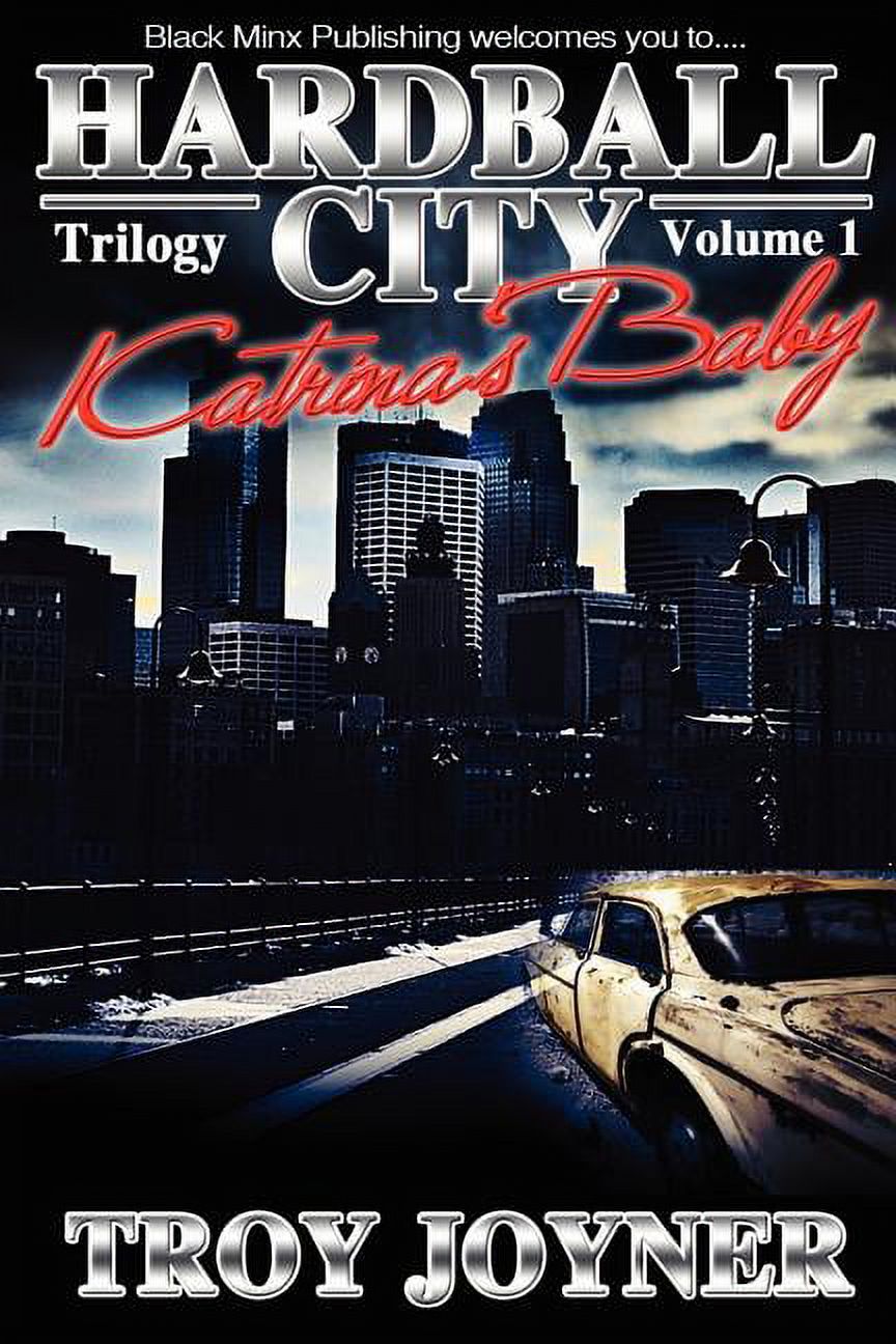 HardBall City Vol 1: Katrinas Baby: The Tale of Houston after Katrina ...