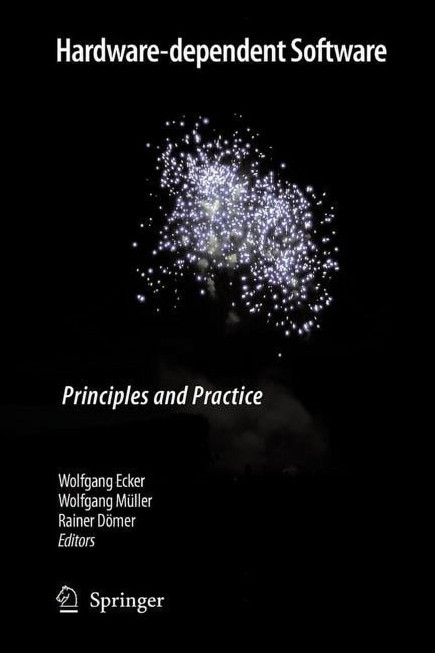 Hardware-Dependent Software: Principles and Practice, (Paperback ...