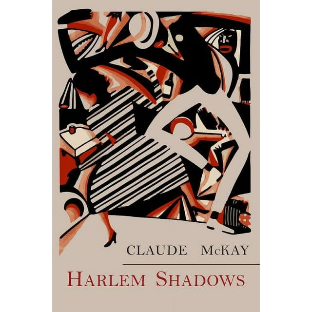 Harlem Shadows: The Poems of Claude Mckay (Paperback) - Walmart.com