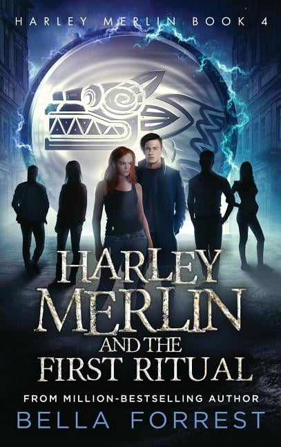 Harley Merlin: Harley Merlin 4 : Harley Merlin and the First Ritual ...