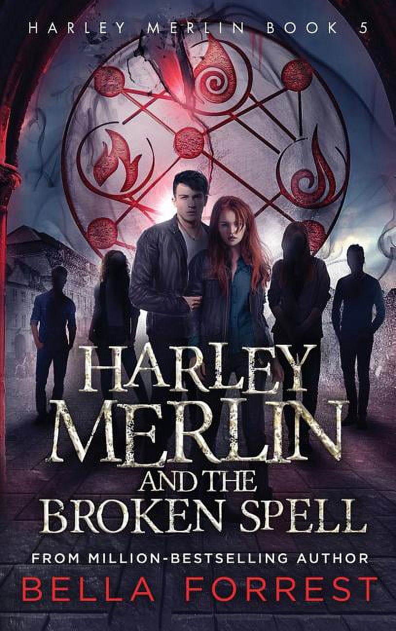 Harley Merlin: Harley Merlin 5 : Harley Merlin and the Broken Spell ...